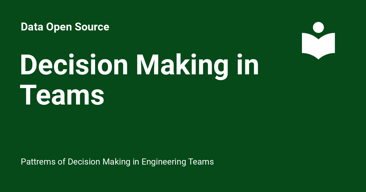 Decision Making in Teams - Data Open Source
